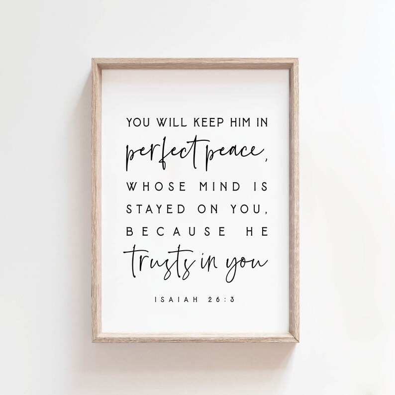 Isaiah 26:3 You Will Keep Him in Perfect Peace Bible Verse - Etsy