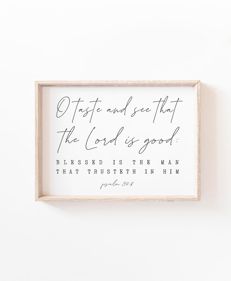 Taste and See That the Lord is Good Psalm 34:8 Bible Verse Wall Art ...