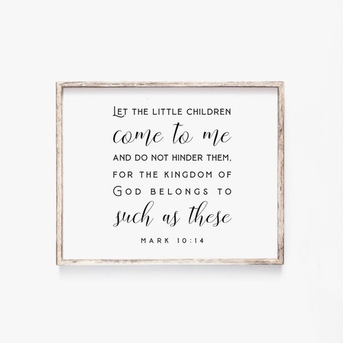 Mark 10:14 Let the Little Children Come to Me Bible Verse - Etsy