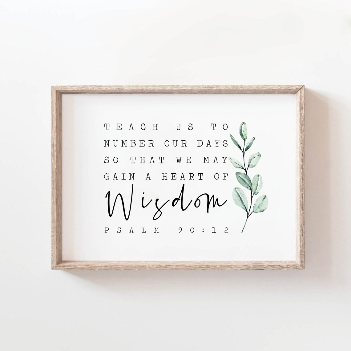 Psalm 90:12 Teach Us to Number Our Days Wisdom Bible Verse - Etsy