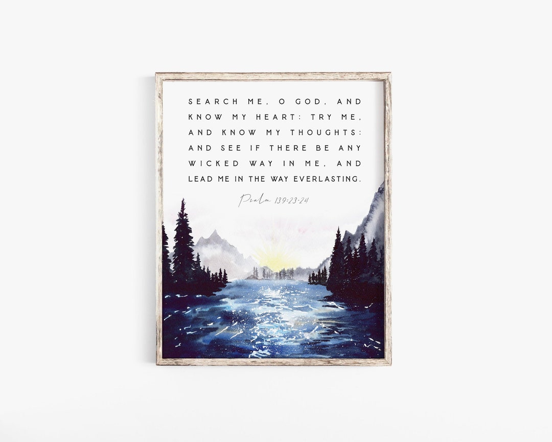 Psalm 139:23 Search Me O God, and Know My Heart Bible Verse Wall Art ...