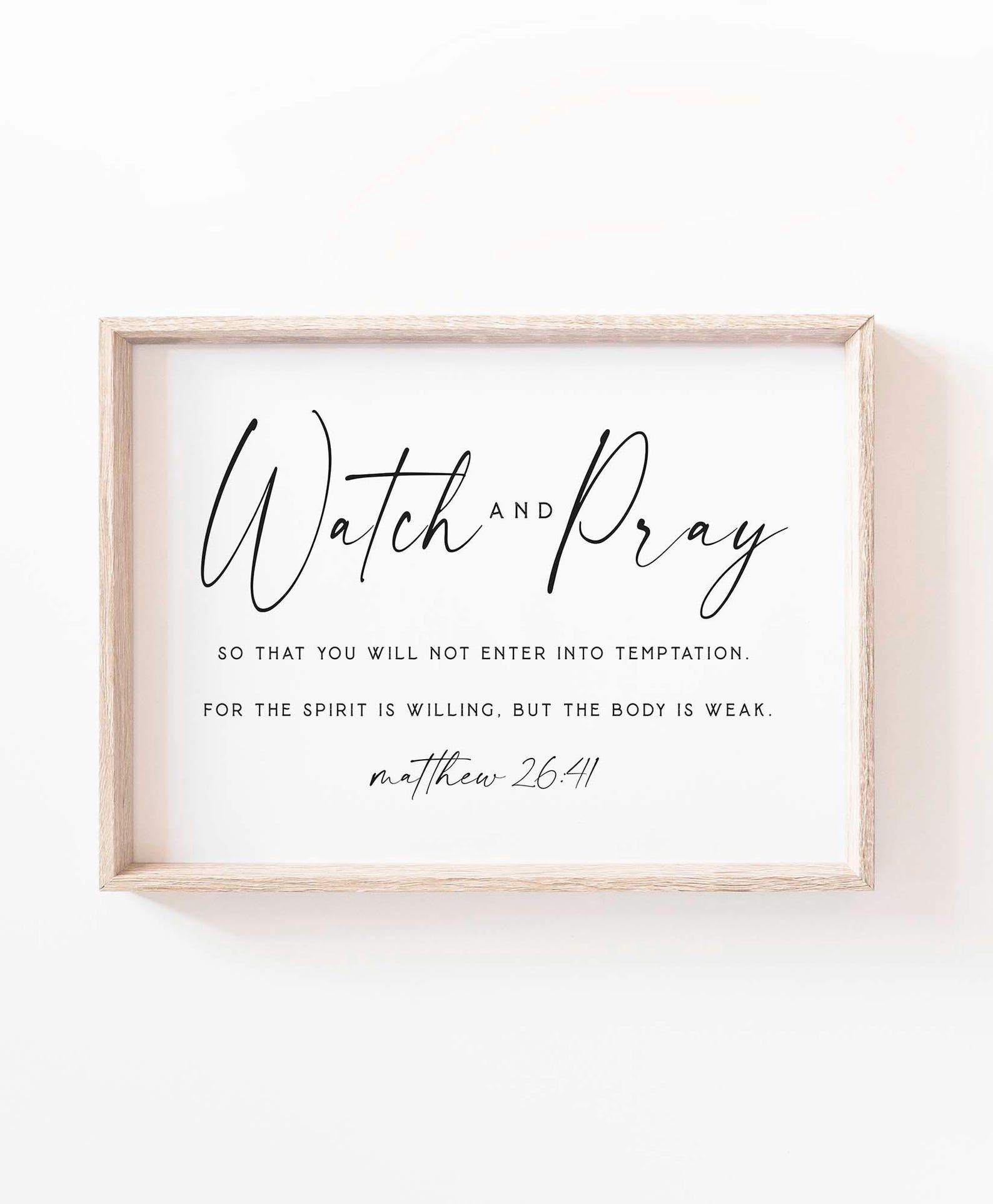 Matthew 26:41 Watch and Pray Jesus Scripture Printable Bible Verse Wall ...