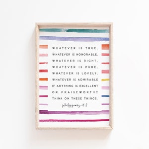 Philippians 4 8 Whatever is True Noble Lovely Sign Bible Verse Print ...