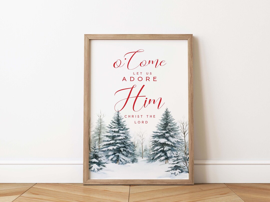 O Come Let Us Adore Him Christ the Lord Bible Verse Wall Art Baptism ...