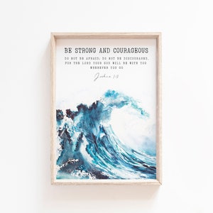 Joshua 1:9 Be Strong and Courageous Bible Verse Wall Art Print ...