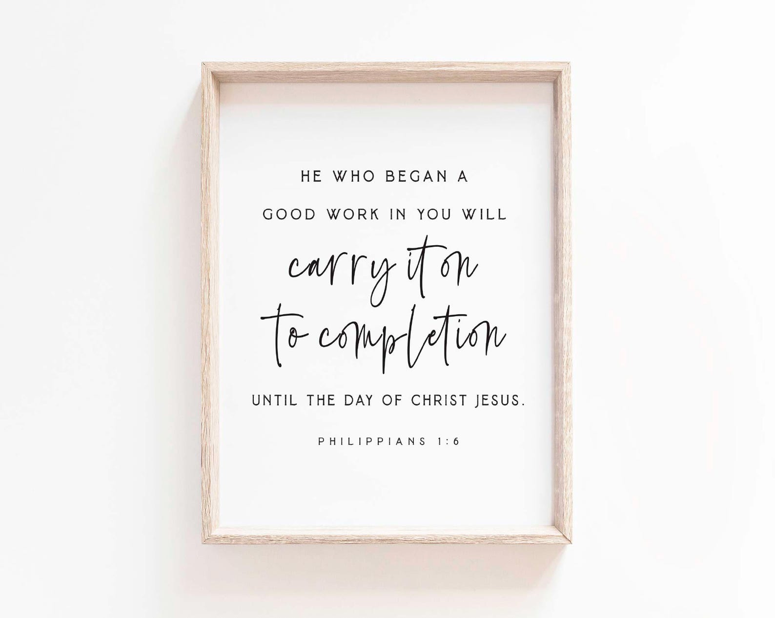 Philippians 1:6 He Who Began a Good Work Bible Verse Wall Art Print ...