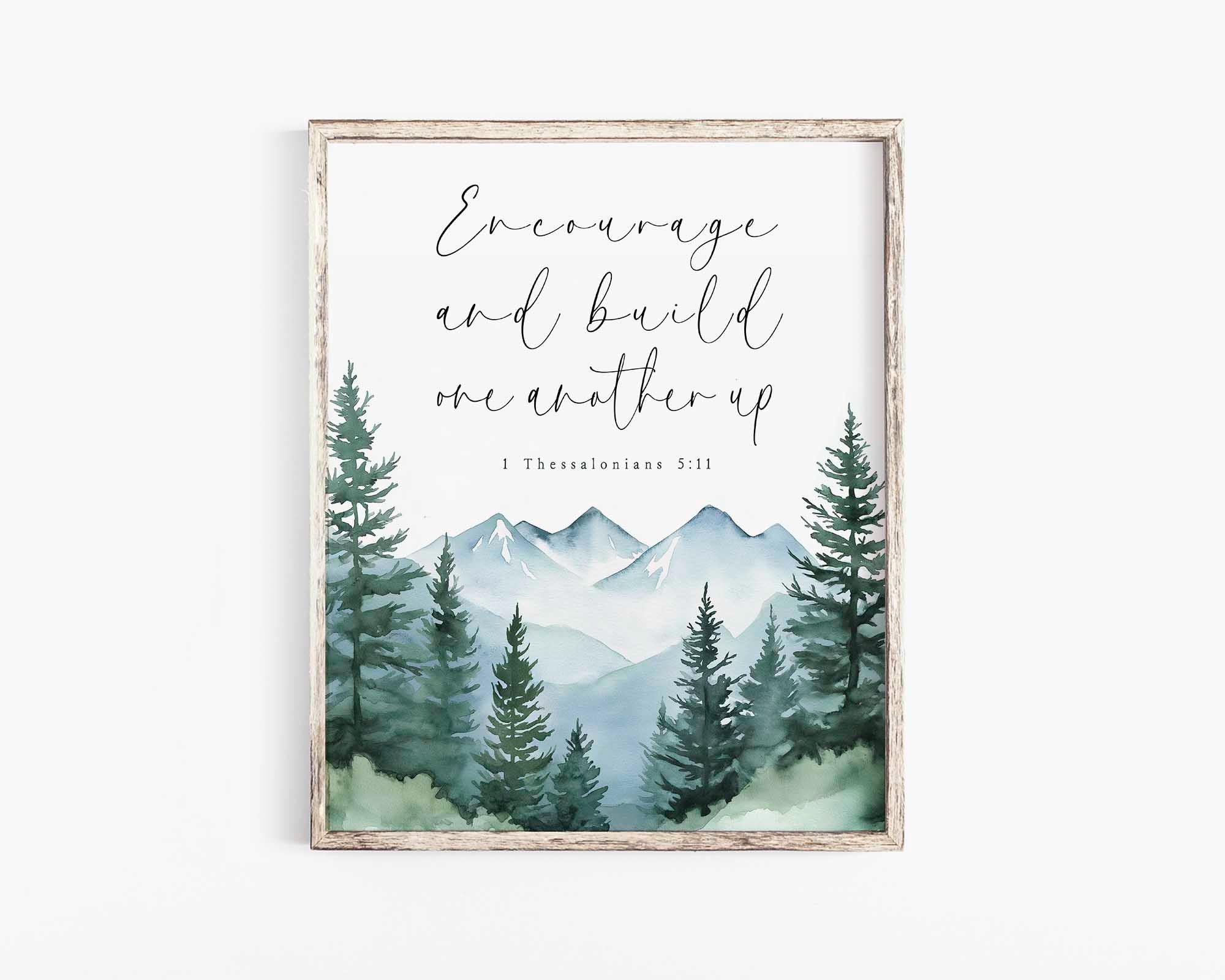 1 Thessalonians 5:11 Encourage One Another Build Each Other up Bible ...