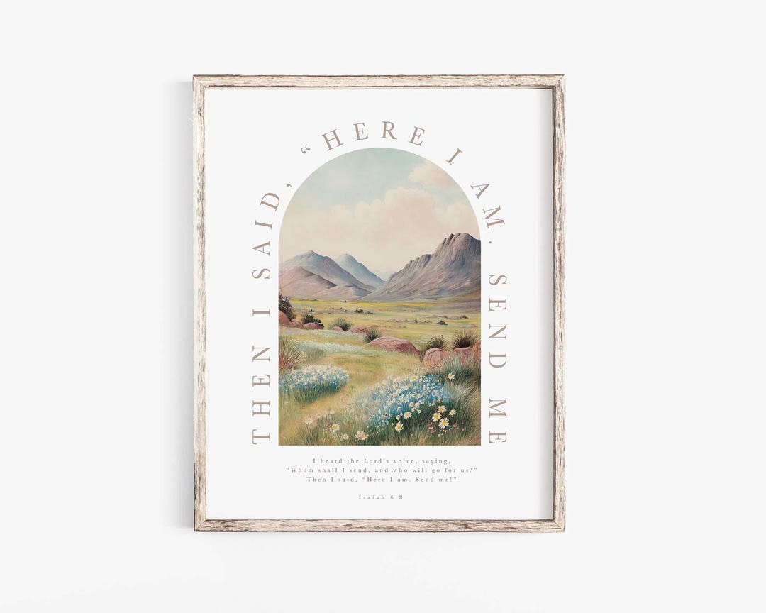 Isaiah 6:8 Here I Am Lord Send Me Bible Verse Wall Art Print the Lord ...