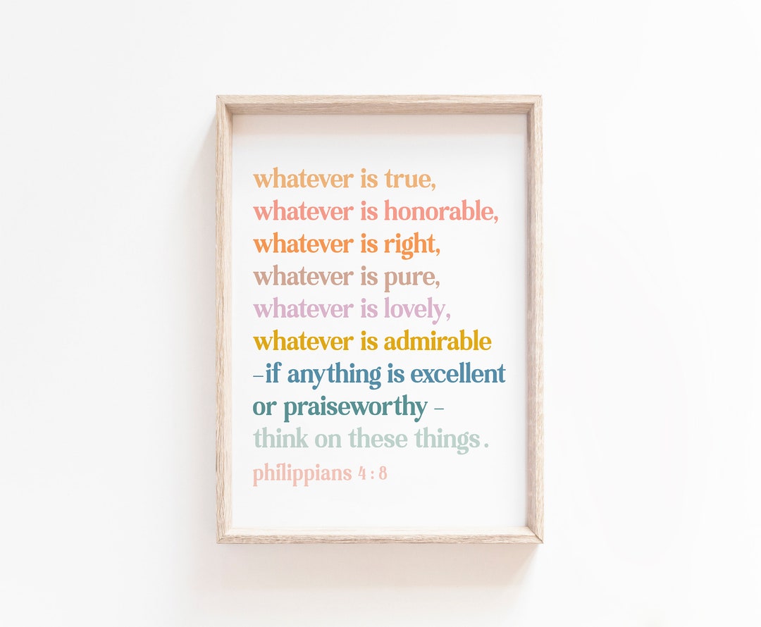 Philippians 4 8 Whatever is True Honorable Lovely Bible Verse Print ...