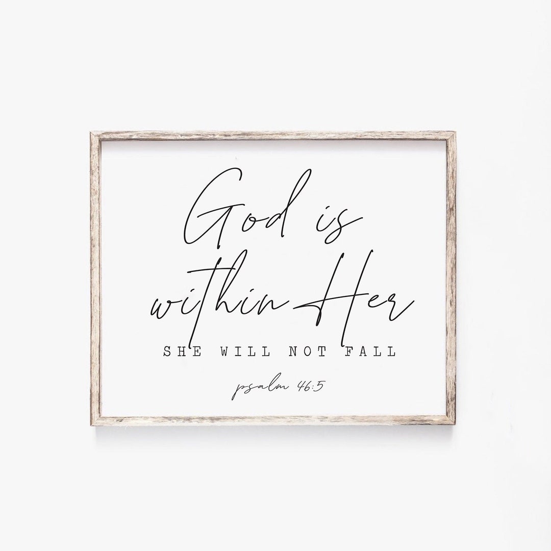 God is With Her She Will Not Fall Psalm 46:5 Bible Verse Print Wall Art ...