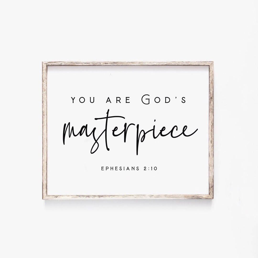 You Are God's Masterpiece Ephesians 2:1 Bible Verse Wall Art Scripture ...