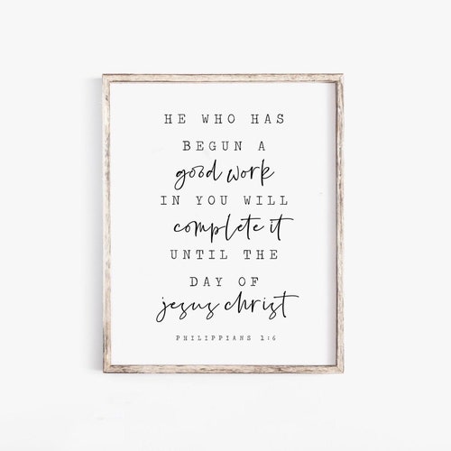Philippians 1:6 He Who Began a Good Work Bible Verse Wall - Etsy