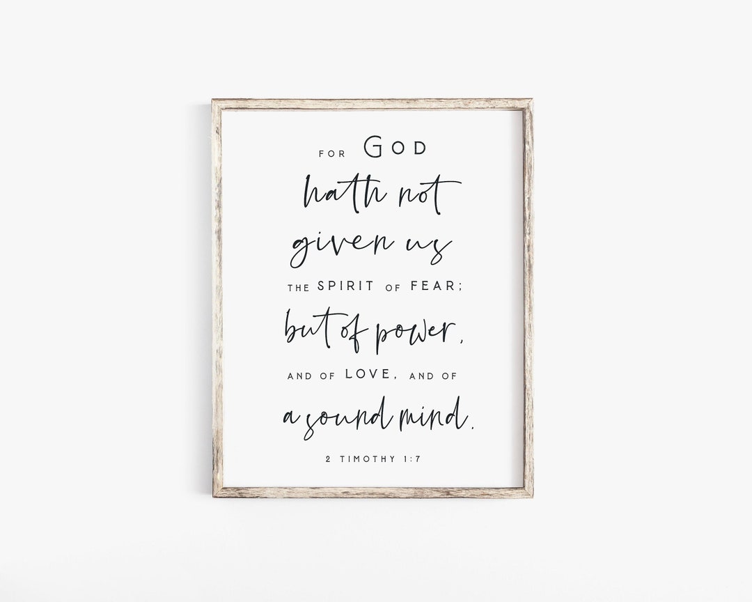 For God Hath Not Given Us the Spirit of Fear 2 Timothy 1:7 Bible Verse ...