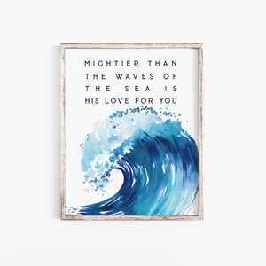 Mightier Than the Waves of the Sea Wall Art,beach House Sign Decor ...