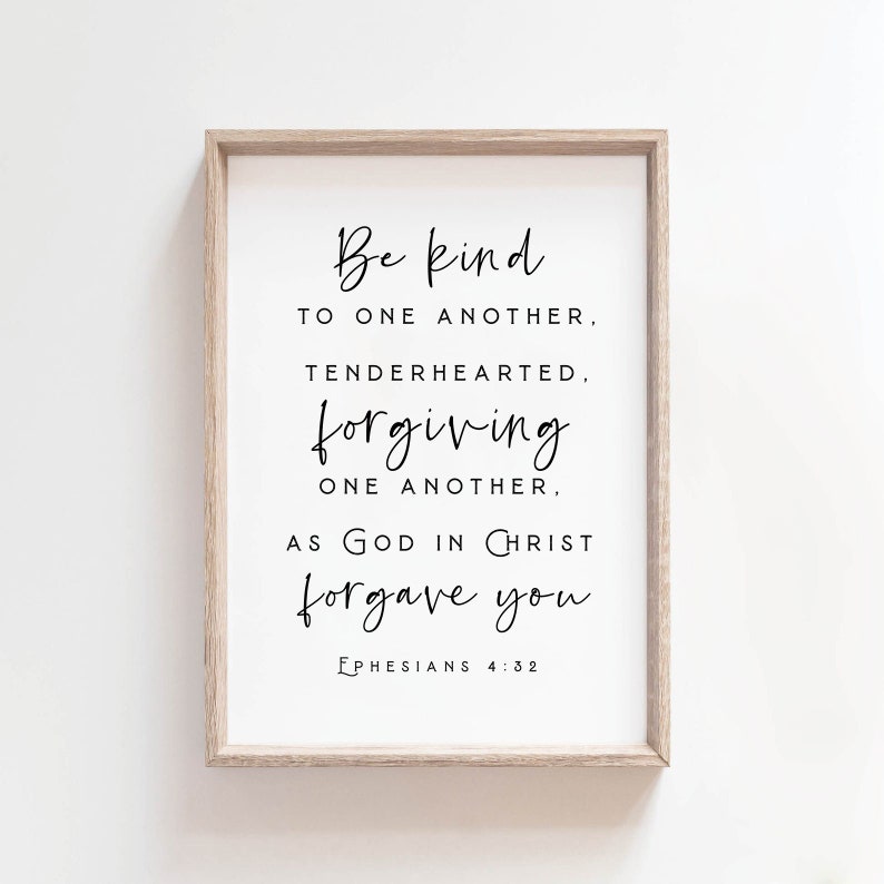 Ephesians 4:32 Be Kind to One Another Bible Verse Wall Art - Etsy