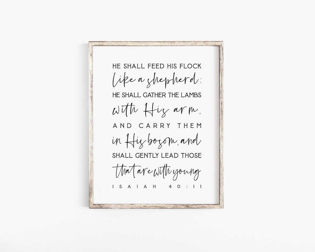 Isaiah 40:11 He Shall Feed His Flock Like a Shepherd Psalm 23 the Lord ...