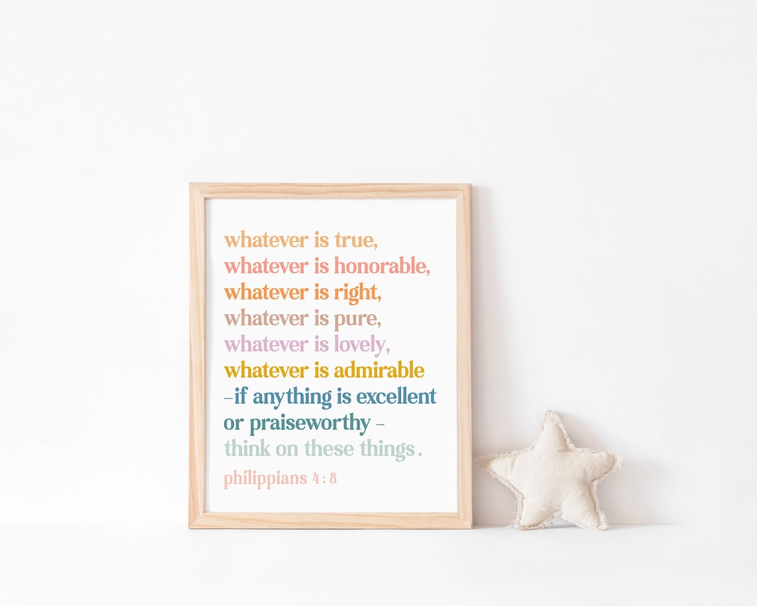 Philippians 4 8 Whatever is True Honorable Lovely Bible Verse Print ...