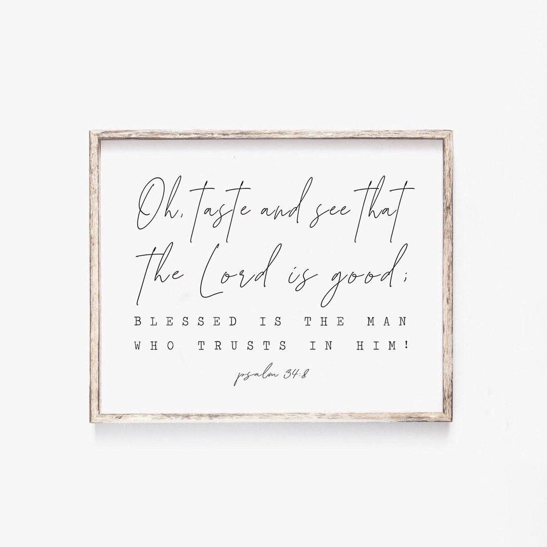 Taste and See That the Lord is Good Psalm 34:8 Bible Verse Wall Art ...
