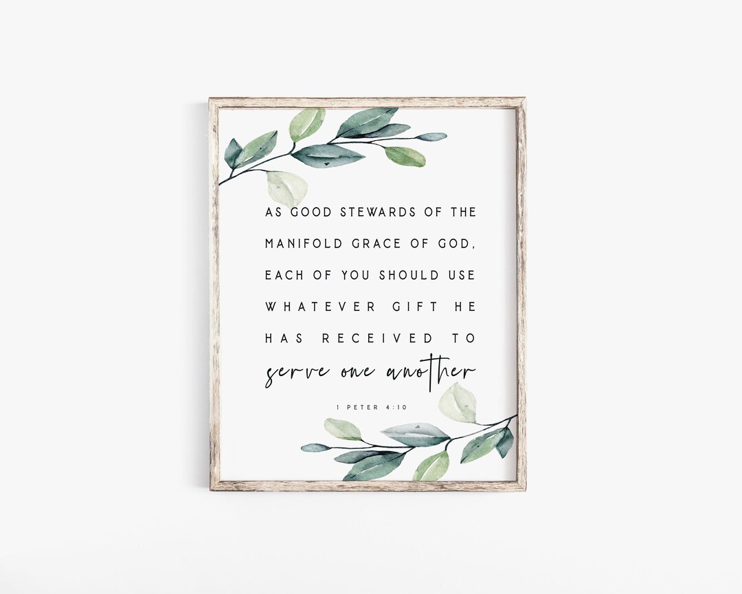 1 Peter 4:10 as Good Stewards Manifold Grace of God Serve One Another ...