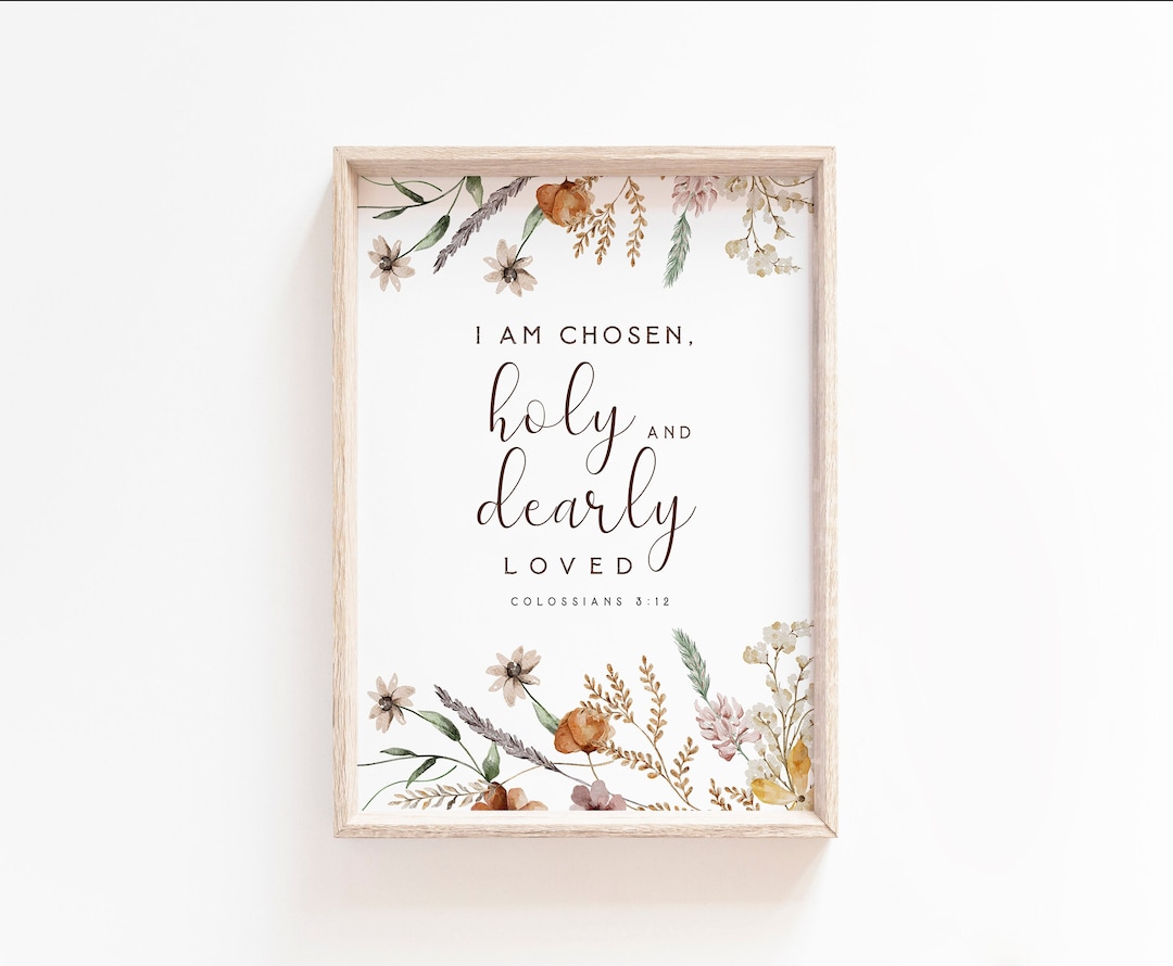 Colossians 3:12 I Am Chosen and Dearly Loved Bible Verse Wall - Etsy