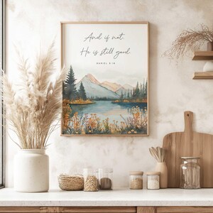 Daniel 3:18 and If Not He is Still Good Bible Verse Print Wall Art ...