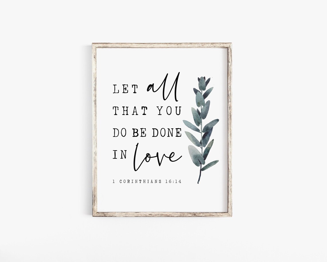 Let All That You Do Be Done in Love 1 Corinthians 16 14 Watercolor ...