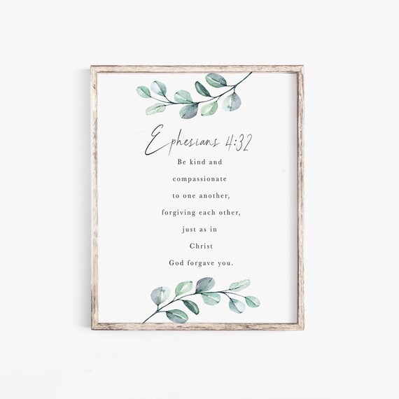 Be Kind and Compassionate Ephesians 4:32 Bible Verse Wall Art | Etsy