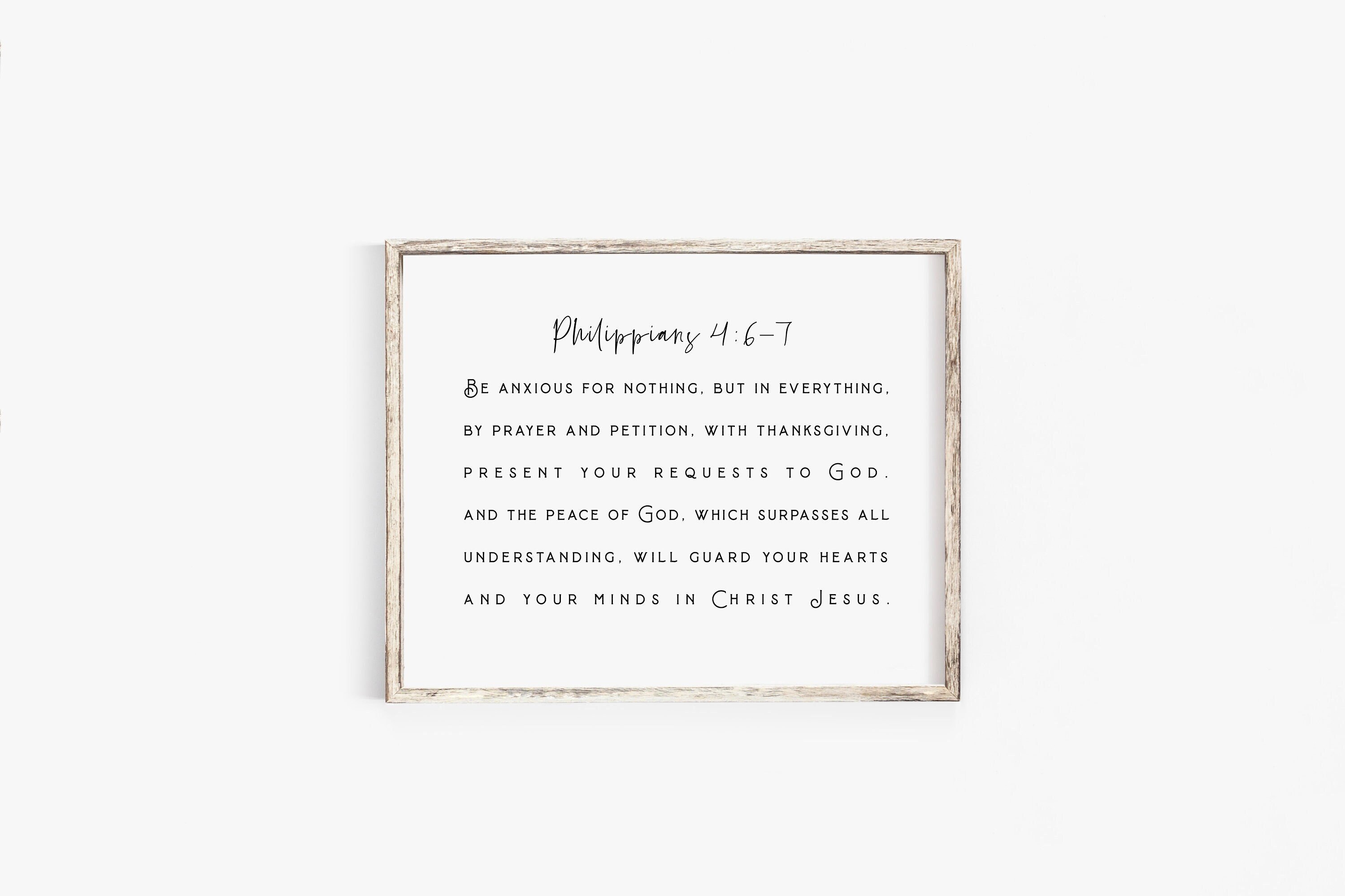 Philippians 4:6-7 Be Anxious for Nothing, Do Not Be Anxious Scripture ...