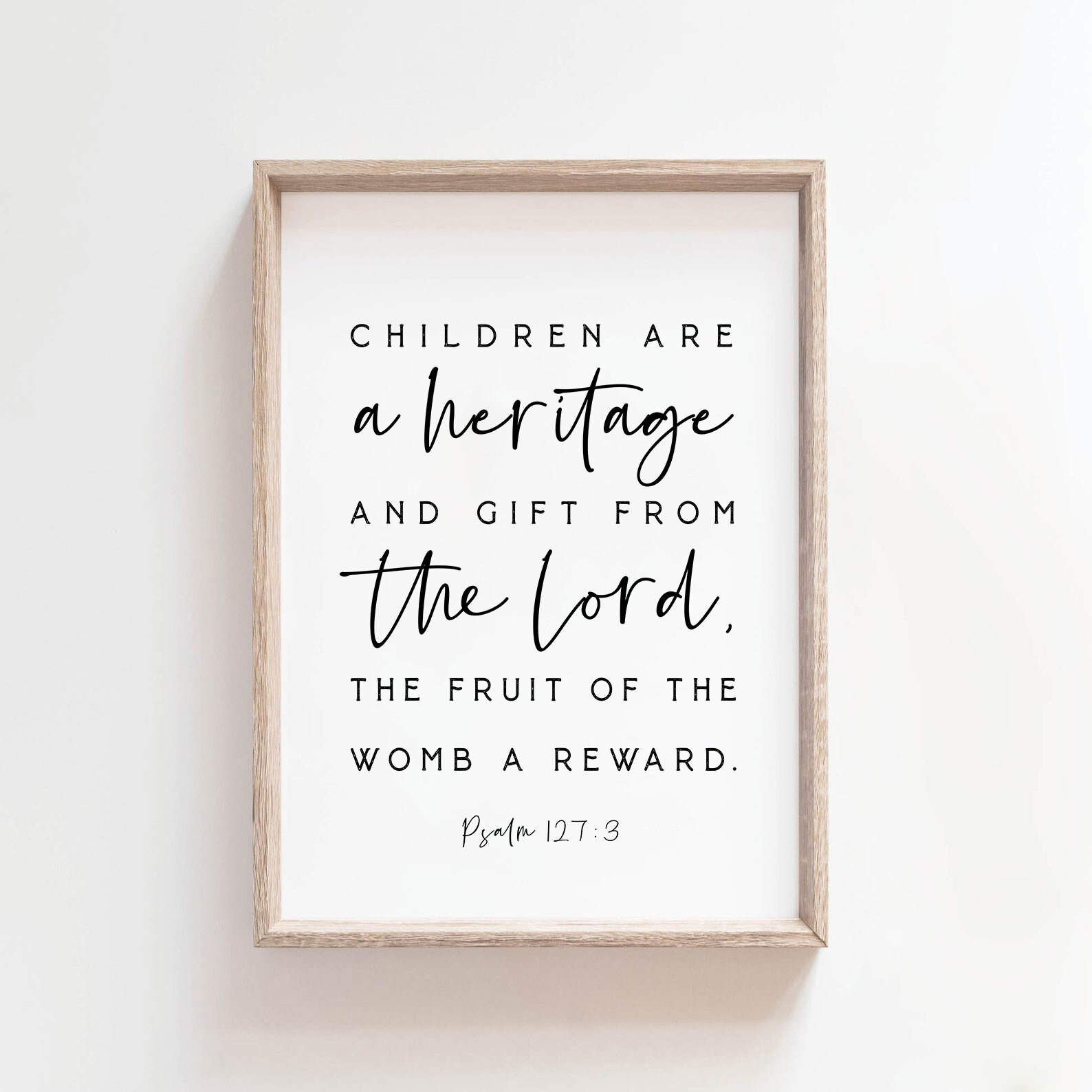 Psalms 127:3 Children Are a Heritage From the Lord Bible Verse Wall Art ...