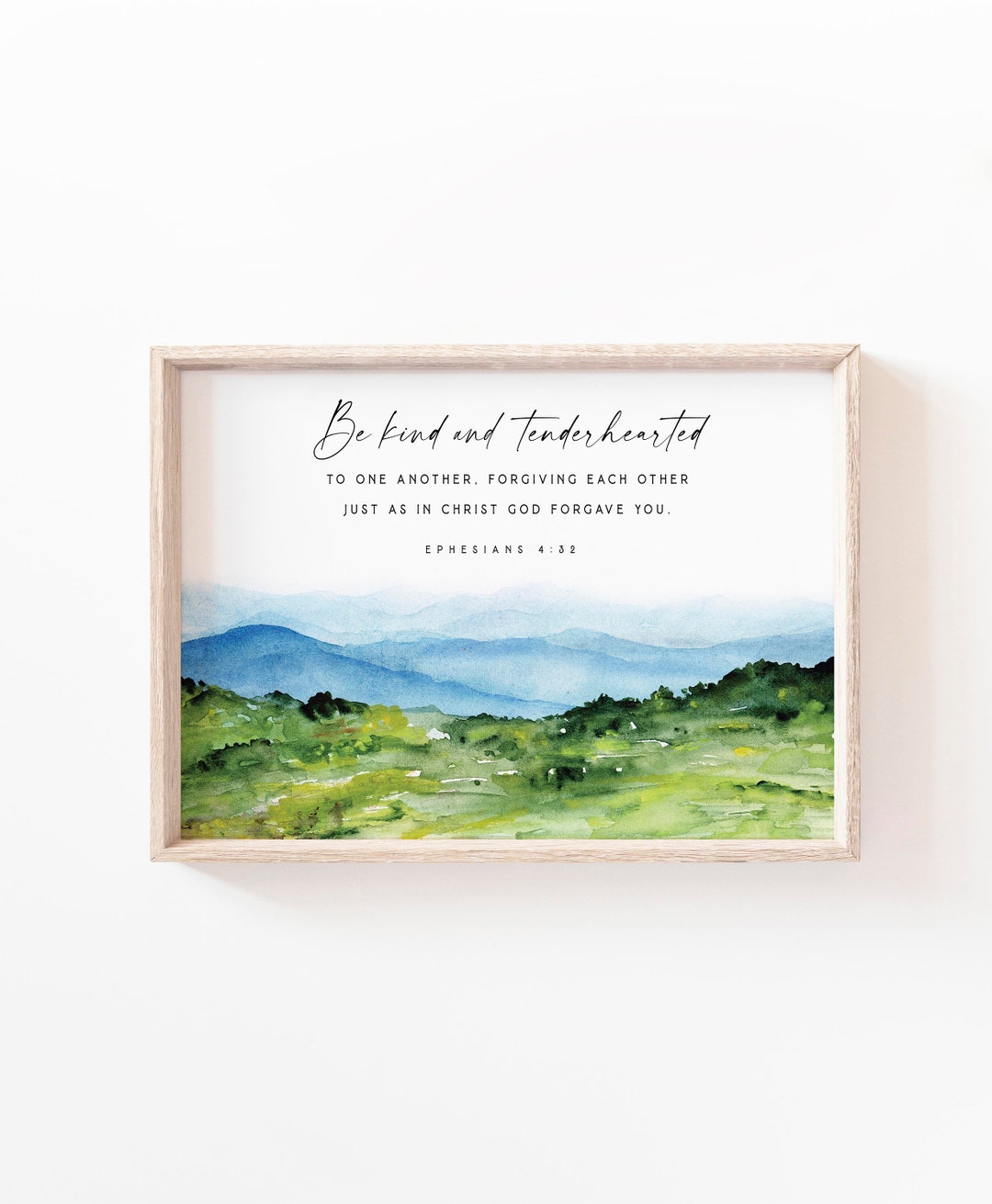 Ephesians 4:32 Be Kind to One Another Bible Verse Print Watercolor ...