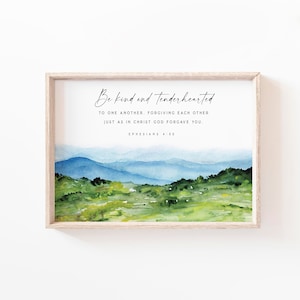 Ephesians 4:32 Be Kind to One Another Bible Verse Print Watercolor ...