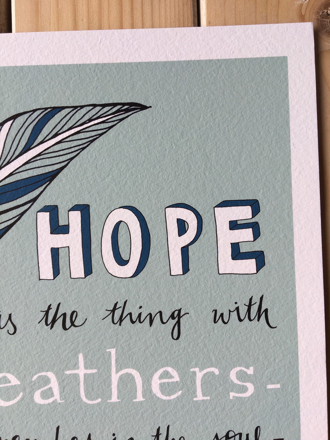 Hope Art Print, Hope is the Thing With Feathers, Emily Dickinson, A6 ...