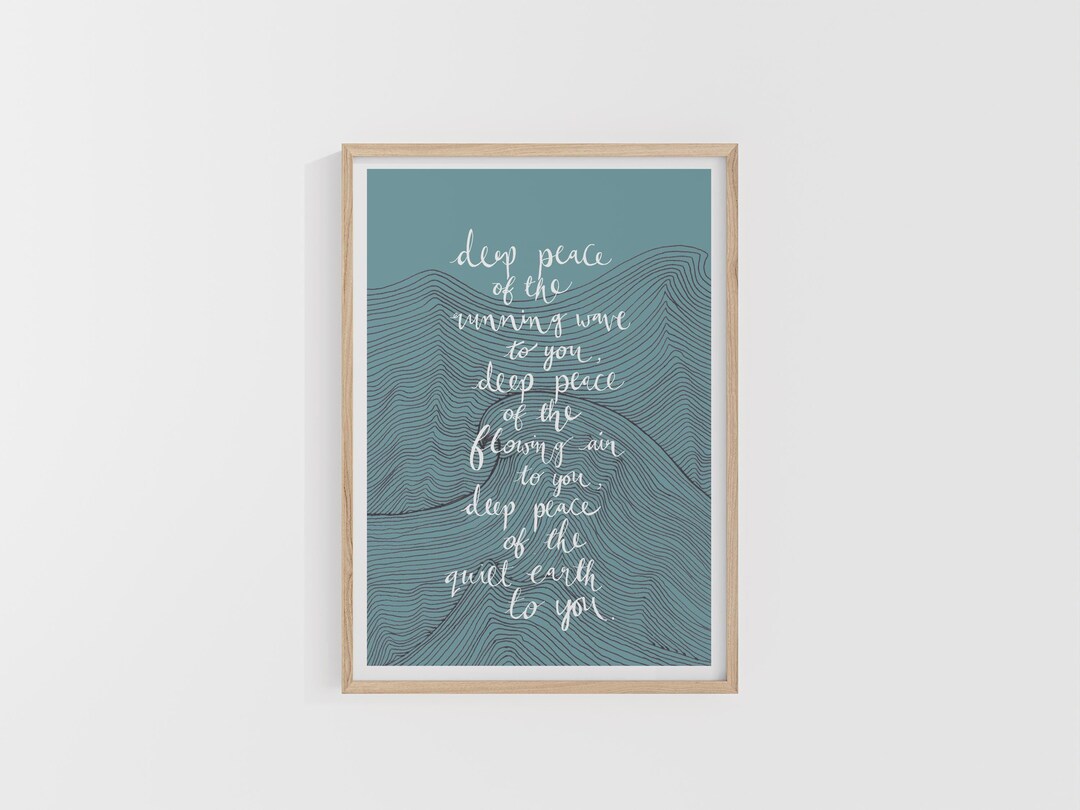 Deep Peace Print, Running Wave, Hand Lettered Poetry, Celtic Quotation ...