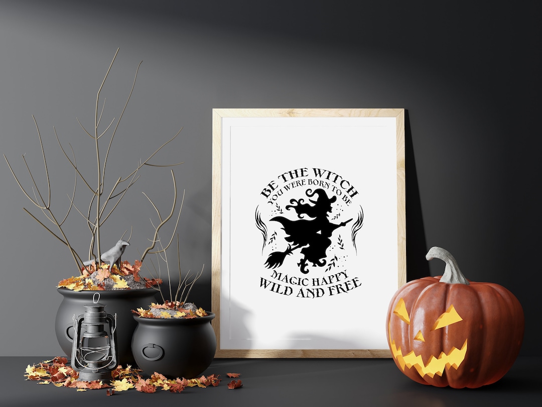Halloween Witch Poster: 'be the Witch' Art Print - Etsy