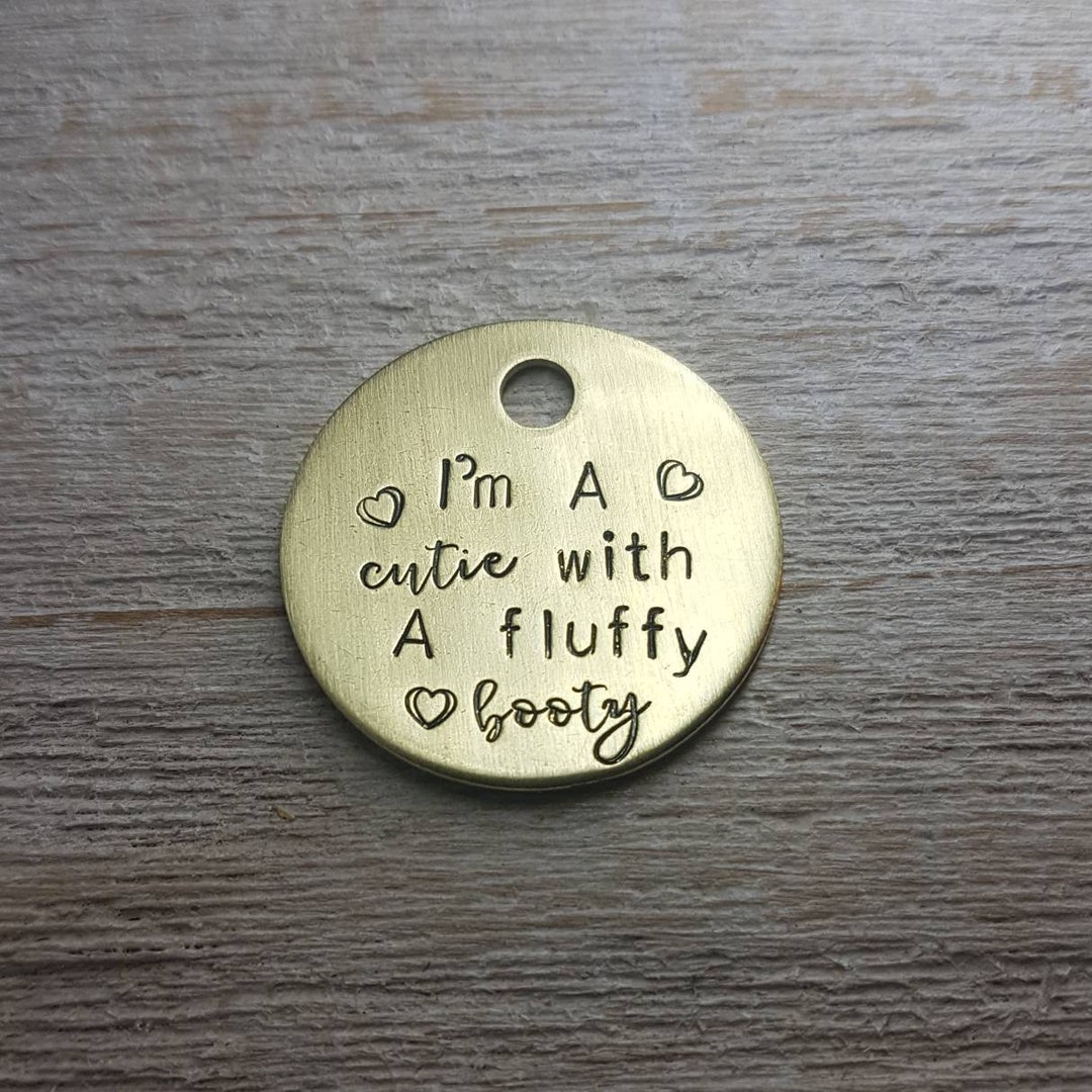 Fluffy Booty - Pet ID Tag - Dog Tag for Dogs - Pet Name Tag - Hand ...