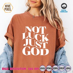 No Luck Just God Png, Svg, Not Luck Just God, Jesus Png Svg, Wavy Svg ...