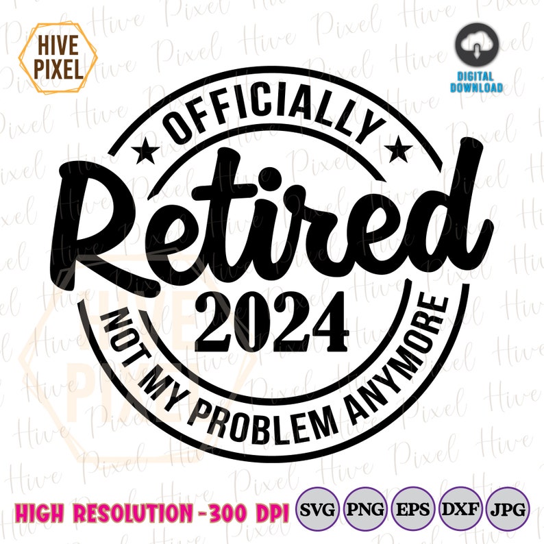 Retired Svg Png, Officially Retired Svg, Retirement Svg, Happy ...