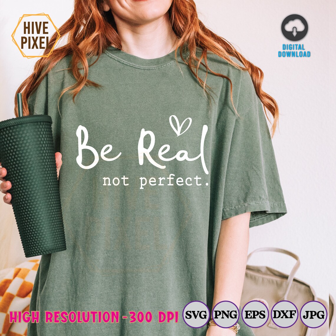 Be Real Not Perfect Svg, Kindness Svg, Self Love Svg, Positive Svg, Be ...