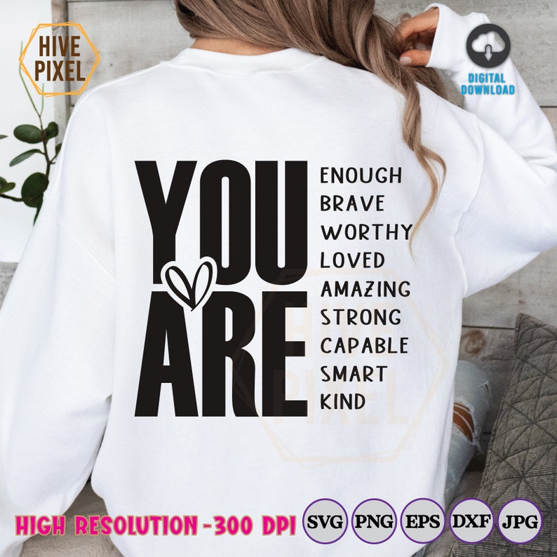 You Are Svg, Inspirational Svg, Affirmation Svg, Self Worth Svg, Self ...