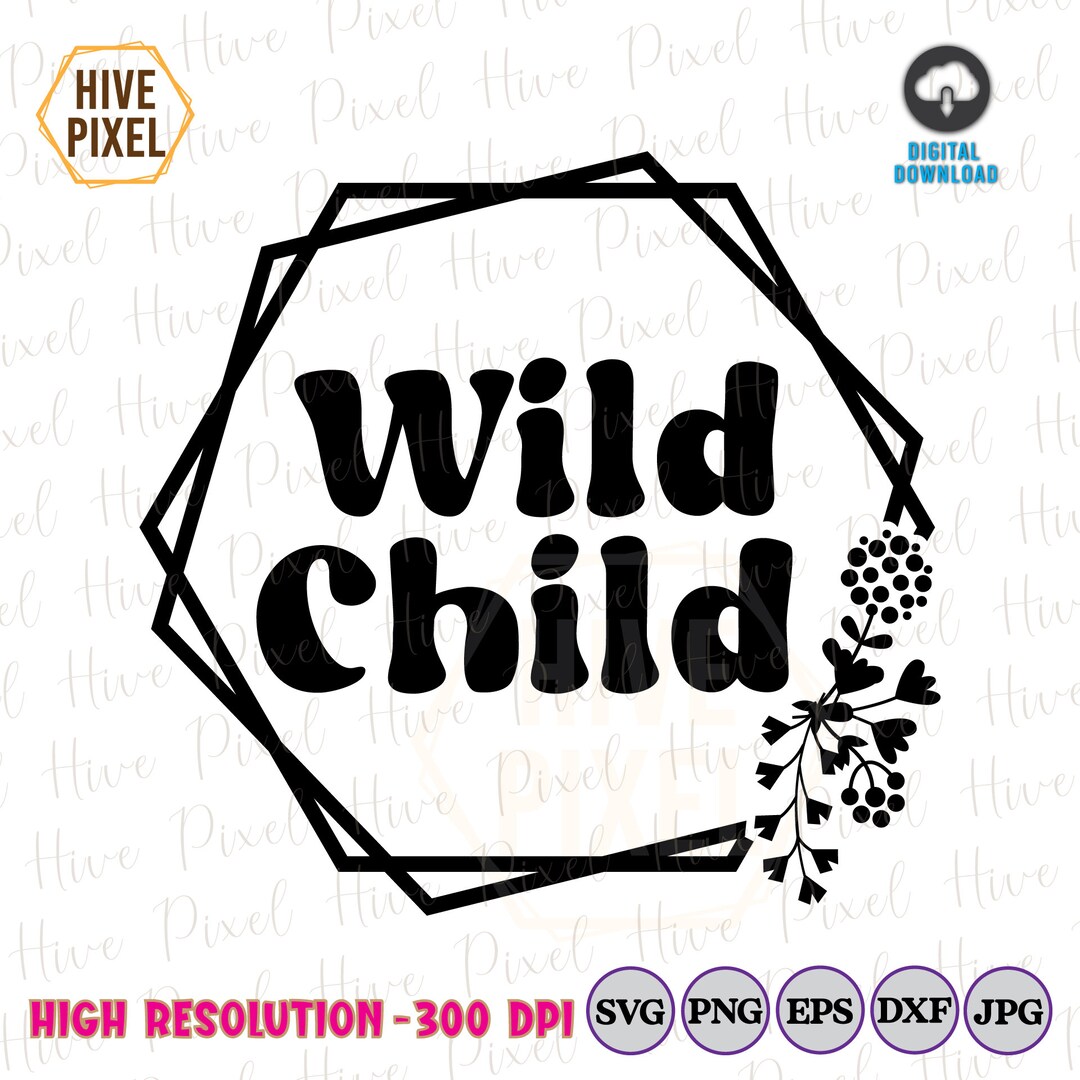 Wild Child Svg, Toddler Shirt Svg, Toddler Svg, Toddler Girl Shirt Svg ...