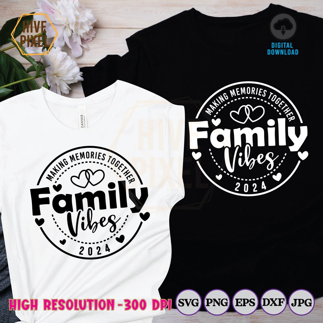 Family Vibes SVG, Family Vacation SVG, Family Vacay SVG, Making ...