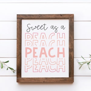 Sweet as a Peach Printable Wall Art, Peach Tier Tray Decoration ...