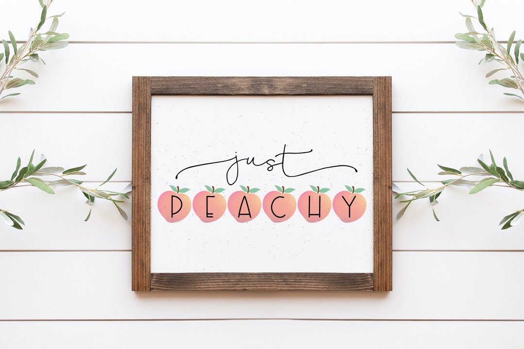 Just Peachy Printable Wall Art, Peach Tier Tray Decoration, Farmhouse ...