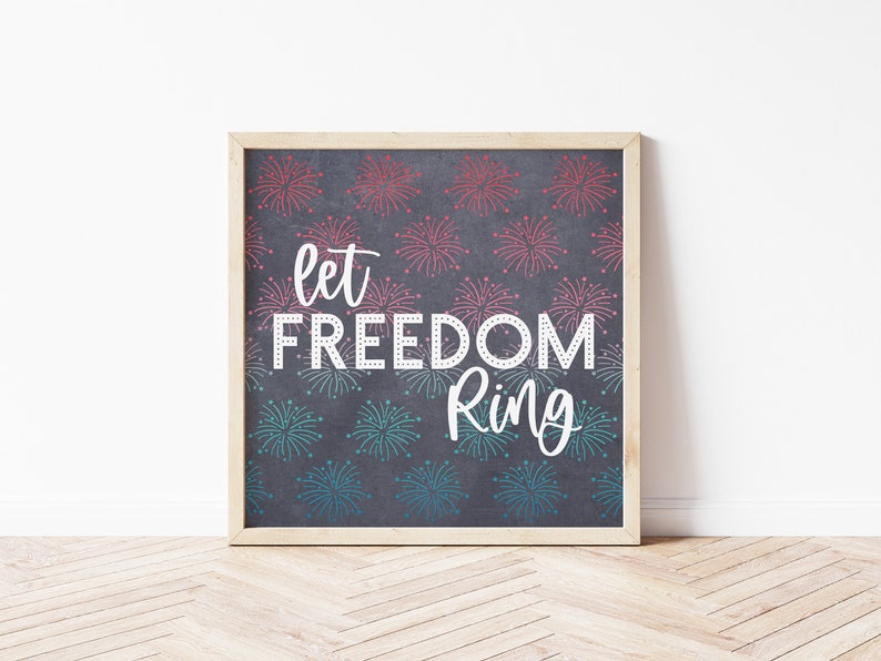 Let Freedom Ring Chalkboard Printable Wall Art Patriotic - Etsy