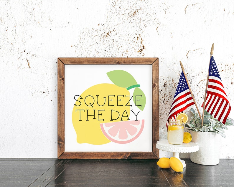 Squeeze the Day Printable Wall Art Lemonade Stand Sign - Etsy