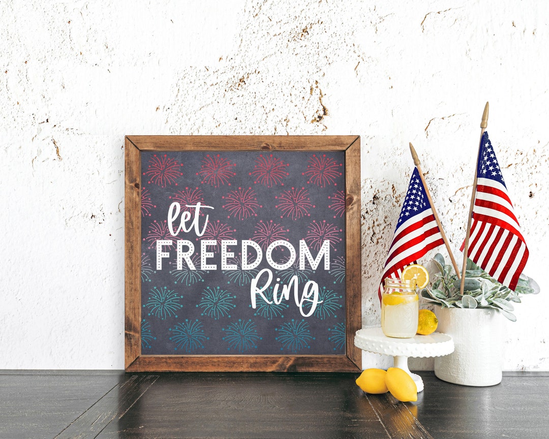 Let Freedom Ring Chalkboard Printable Wall Art, Patriotic Fourth of ...