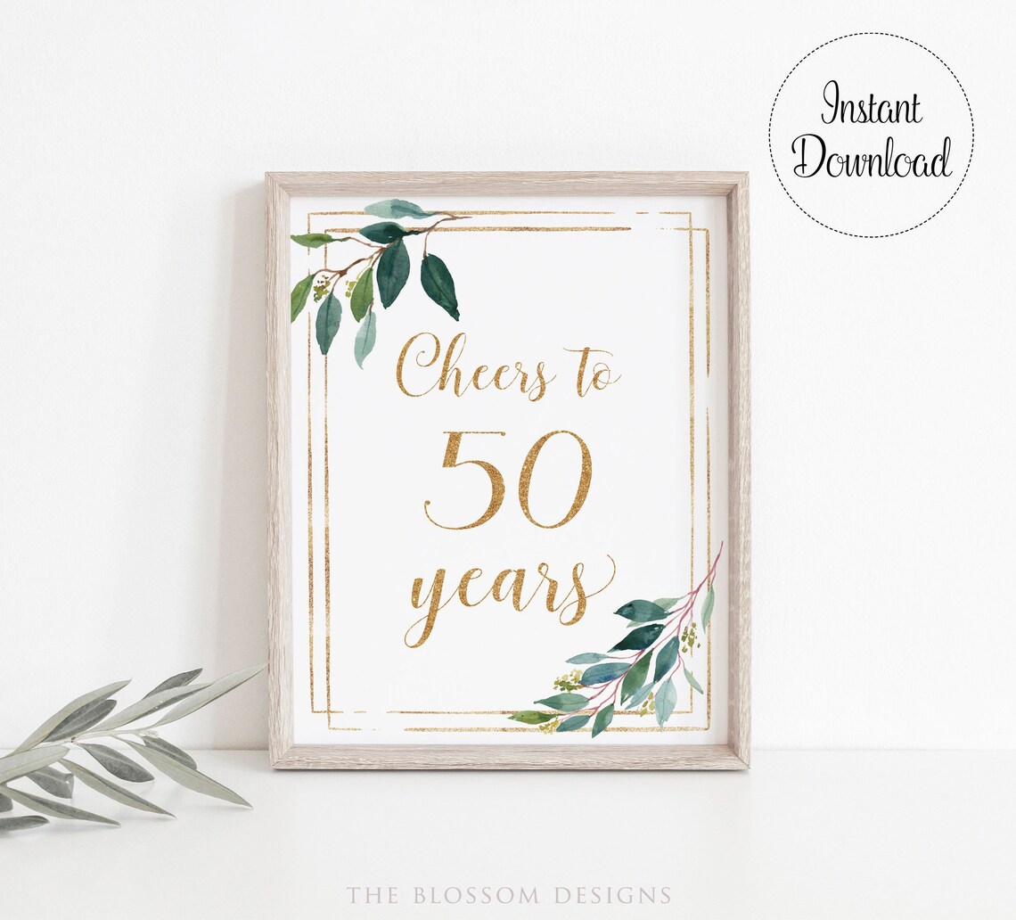 Greenery 50th Anniversary Sign, Cheers to 50 Years, Gold Wedding ...