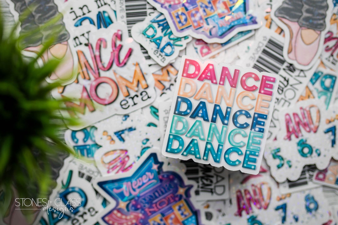Stickers ~ Dance Stickers ~ Dance Mom - Dance Dad Era - Dance Teacher ...