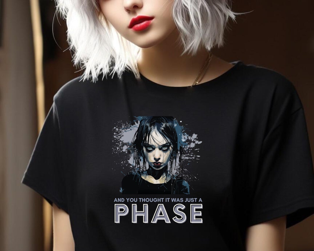 Just a Goth Phase T-shirt Goth LADY TEE Softstyle Gildan - Etsy