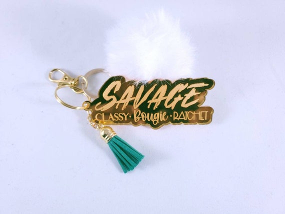 Savage Classy Bougie Ratchet Keychain Mirror Acrylic | Etsy